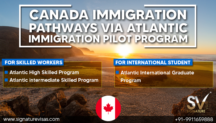 Immigration to Canada via Atlantic Immigration Pilot Program