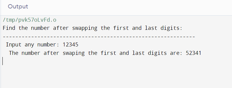 WAP in C++ to swap first and last digits of any number.