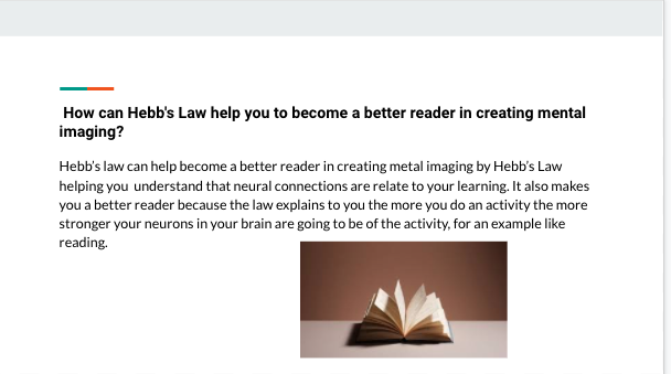 The Hebbian Learning Theory -"Hebb's Principle"