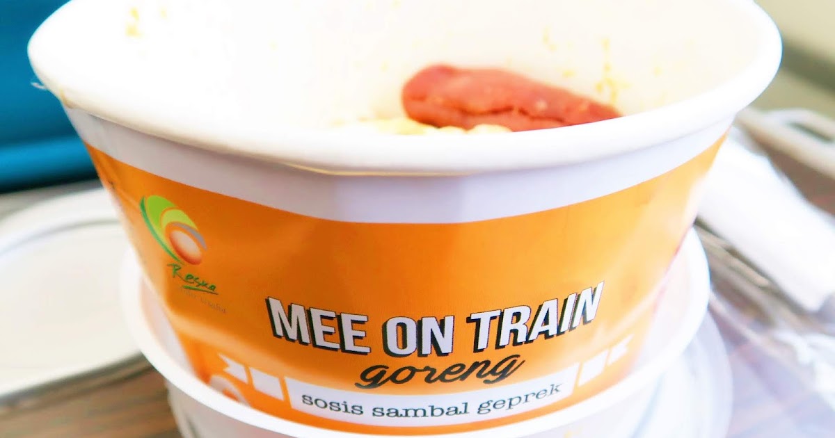 Harga Menu Makanan Dan Minuman Di Kereta Api Tahun 2020 - Hamid ...