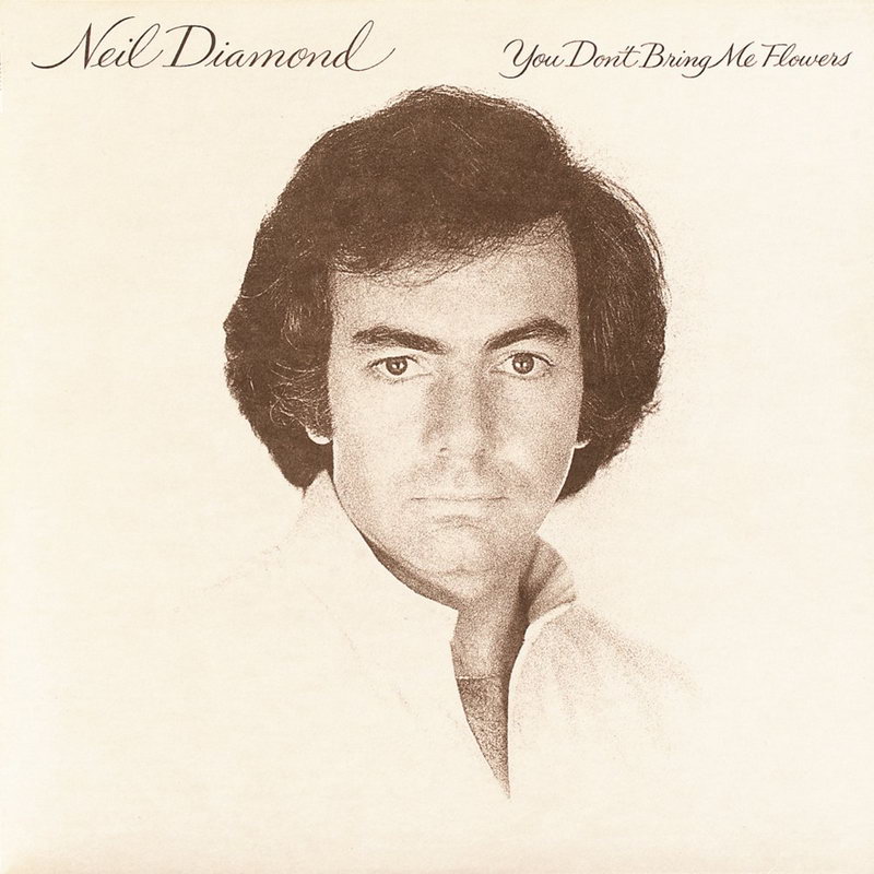ENTRE MUSICA: NEIL DIAMOND - You don't bring me flowers (1978)