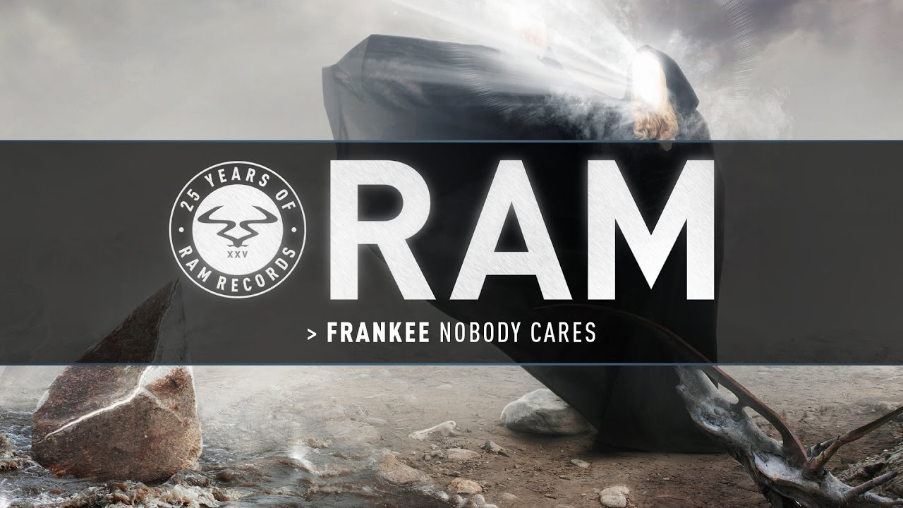 Frankee nos presenta Nobody Cares por Ram Records - WikiEDM