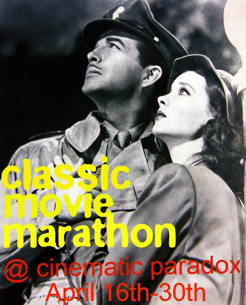 Cinematic Paradox: Introducing...The Classic Movie Marathon