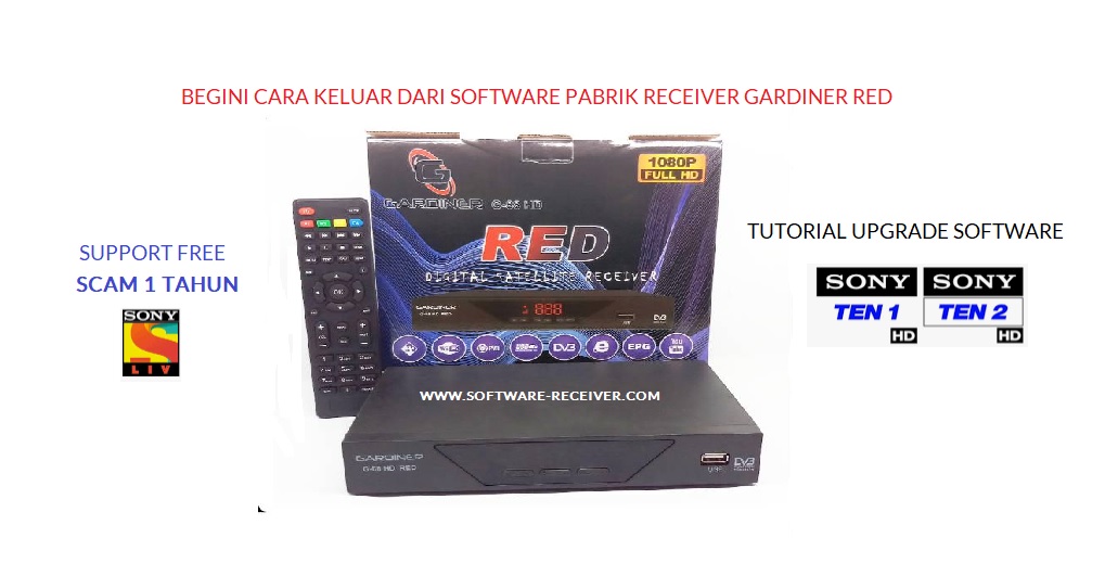 Gardiner RED Open Sony Ten 1 HD via Scam - tutorial upgrade 2x ...