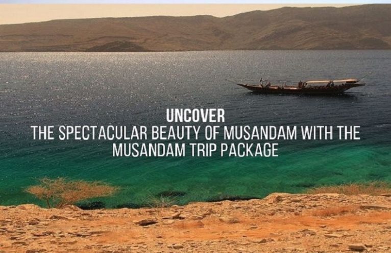 Uncover the Spectacular Beauty of Musandam with the Musandam Tour Package