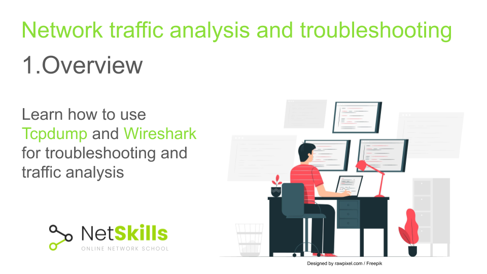 1.Network traffic analysis and troubleshooting. Overview ~ NetSkills
