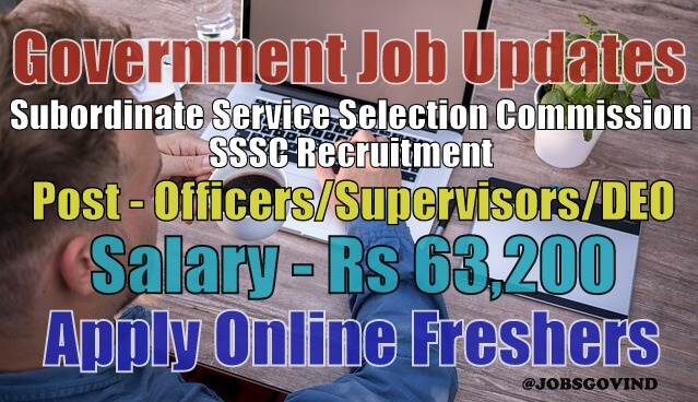 Subordinate Service Selection Commission SSSC Recruitment 2020 for 854 ...