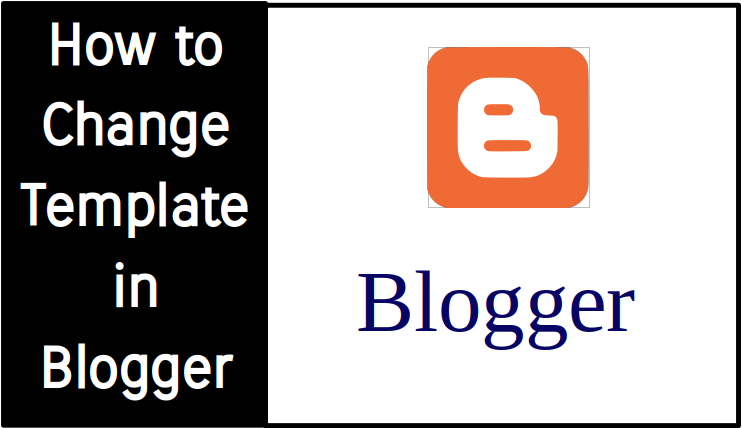 How To Change Template In Blogger how-to-change-template-in-blogger