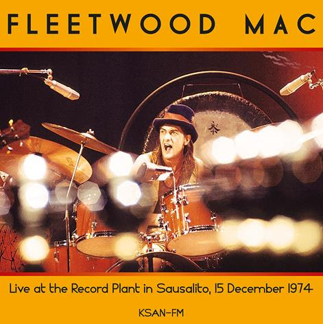 BB Chronicles: Fleetwood Mac - 1974-12-15 - Record Plant, Sausalito, CA