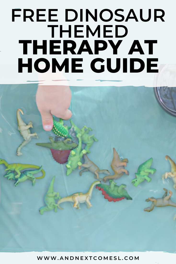Free Dinosaur Themed Therapy at Home Activity Guide | And Next Comes L ...