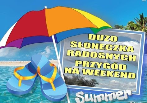 DLA KAŻDEGO: WEEKEND