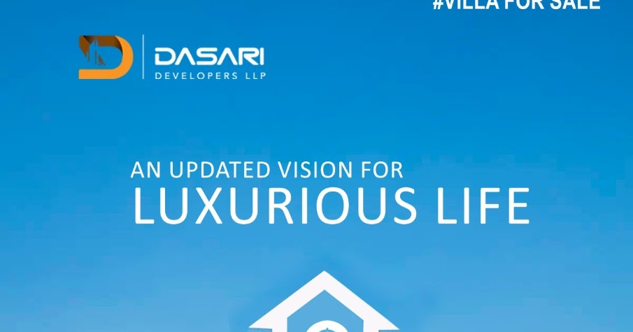 Why Dasari Developers are Unique? - Dasari Developers