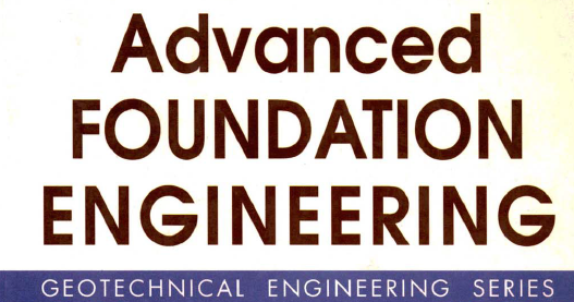 Advanced Foundation Engineering
