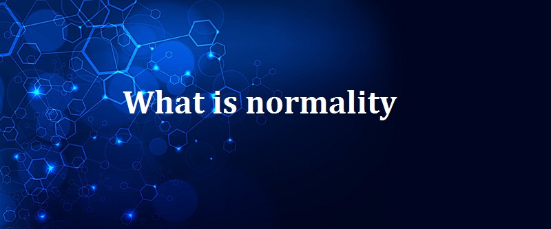 What is Normality - CHEMICAL ENGINEERING NOTES