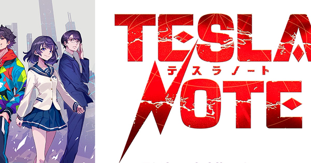 El anime Tesla Note muestra nueva imagen promocional y anuncia su ...