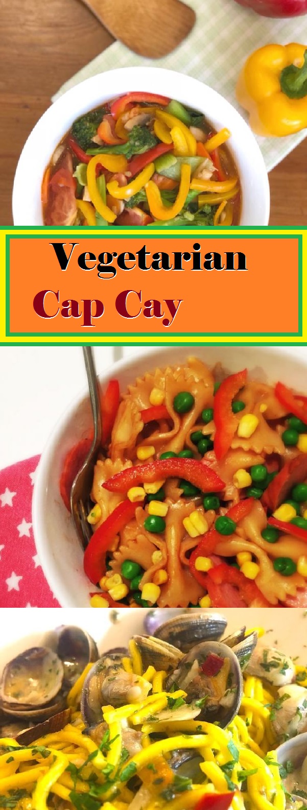 Vegetarian Cap Cay - OMG chocolate desserts