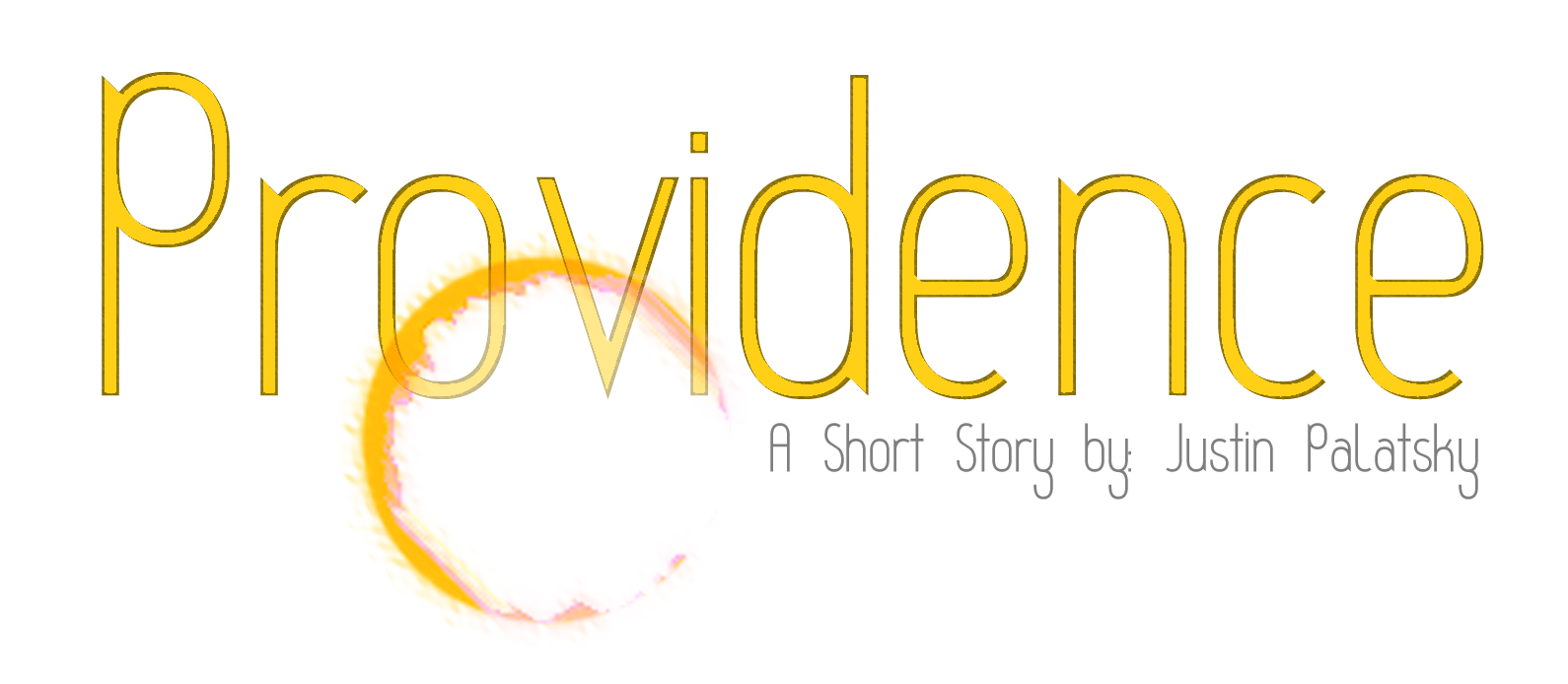 Providence - A Short Story ~Justin Palatsky