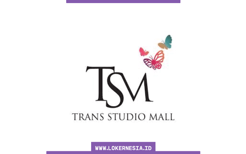 Lowongan Kerja Trans Studio Mall Cibubur Depok Februari 2021 ...