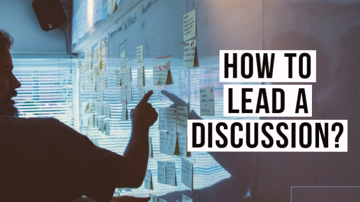 How to lead a discussion?