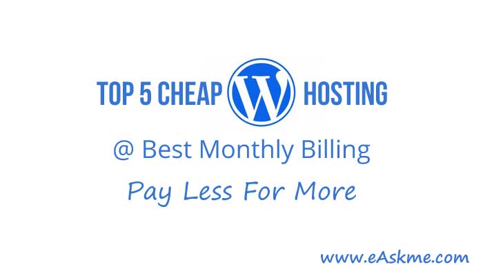 Top 5 Cheap WordPress Hosting At Best Monthly Billing Pay Less For top-5-cheap-wordpress-hosting-at-best-monthly-billing-pay-less-for