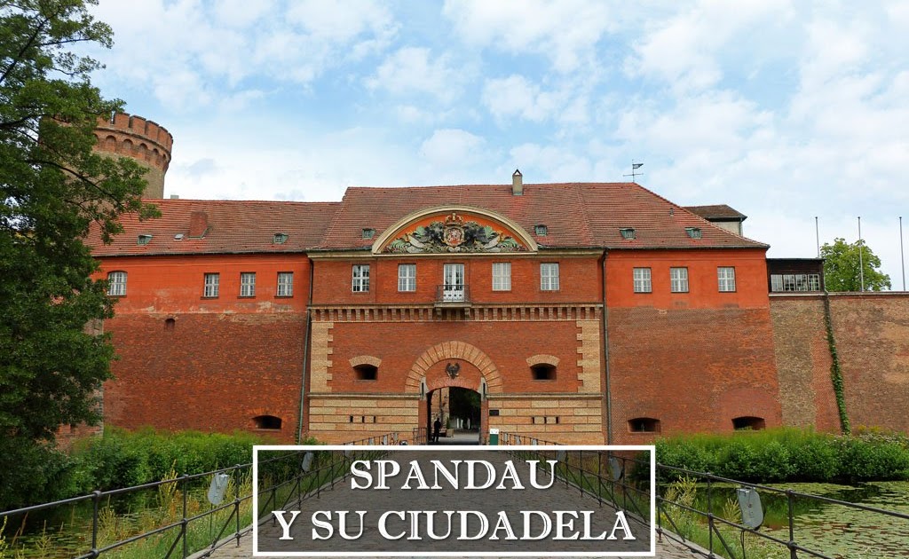 Una escapada desde Berlín para conocer Spandau y su ciudadela