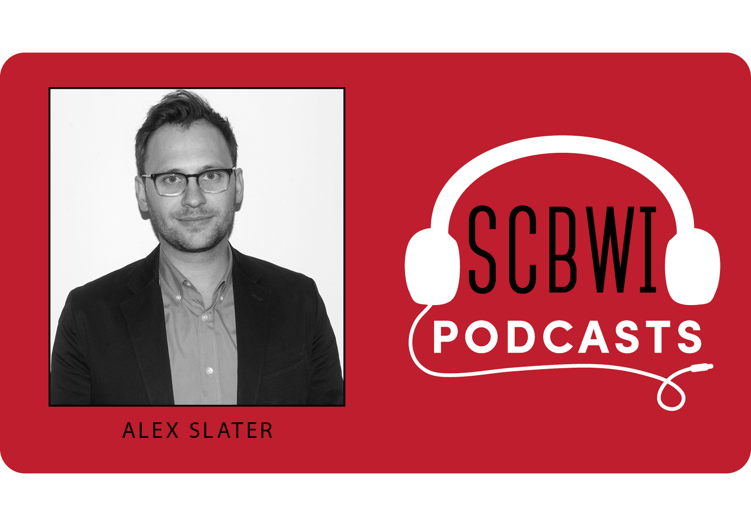 The Official SCBWI Blog: Listen to the Latest SCBWI Podcast: A ...