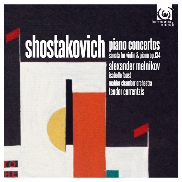 O SER DA MÚSICA: Dmitri Shostakovich (1906-1975) - Piano Concertos & Sonata for violin and piano ...