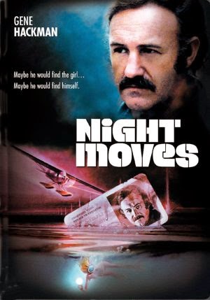 MONEY INTO LIGHT: NIGHT MOVES (1975) - An Appreciation by Guest ...