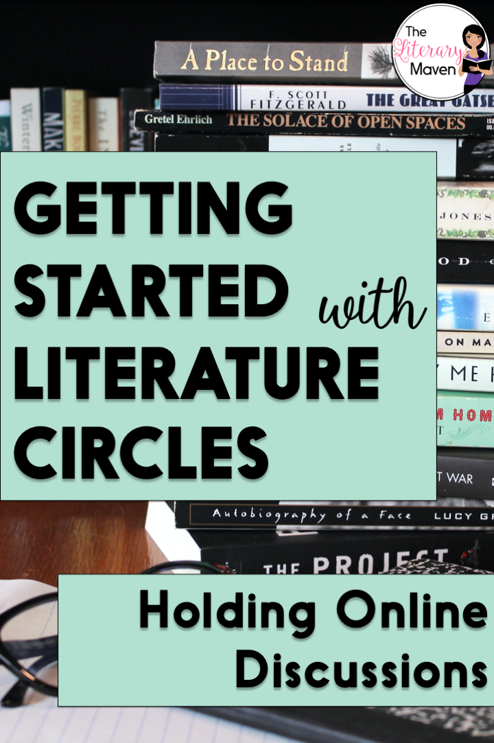 Literature Circles: Online Discussions - The Literary Maven