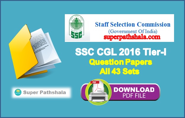 SSC CGL 2016 Tier 1 Question Papers PDF Download Super Pathshala ssc-cgl-2016-tier-1-question-papers-pdf-download-super-pathshala