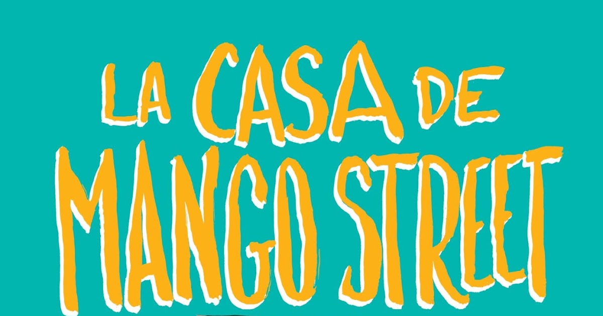 La casa de Mango Street