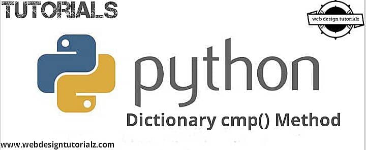 Python Dictionary cmp() Method with example - WebDesignTutorialz