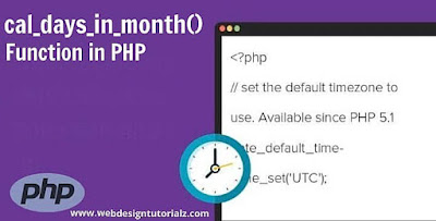 PHP | cal_days_in_month() Function - WebDesignTutorialz