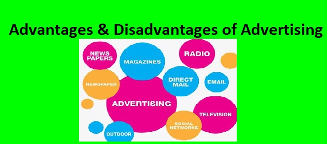 Advantages and Disadvantages of Advertising - Studyinfo4edu