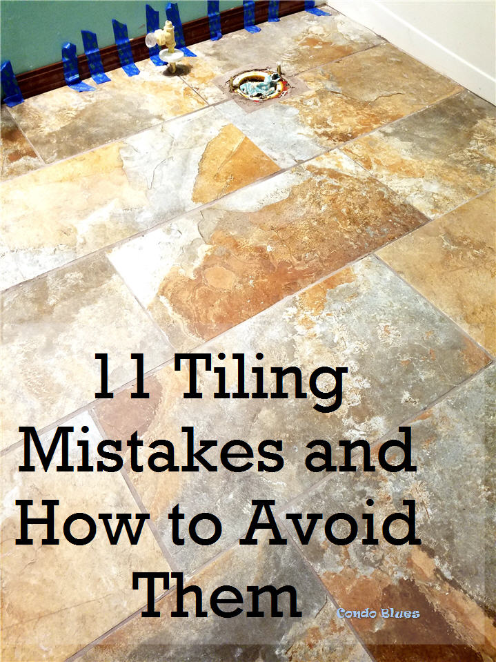 Condo Blues: 11 Floor Tiling Mistakes and How to Avoid Them