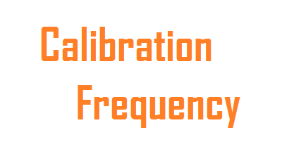 Calibration Frequency of the Instruments - Pharmanotes