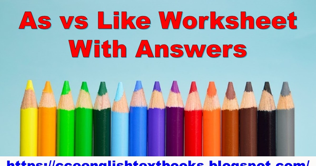 As vs Like Worksheet With Answers | As vs Like Exercise |Online English ...