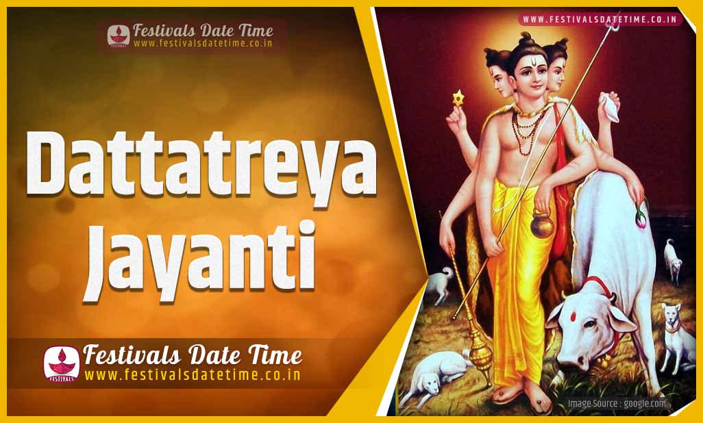 2021 Dattatreya Jayanti Date and Time, 2021 Dattatreya Jayanti Festival ...
