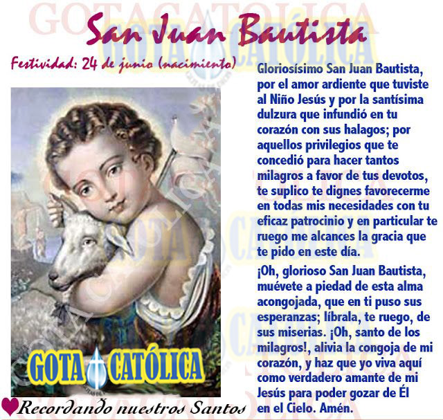 GOTA Católica-Gotas de Dios: GOTA CATÓLICA: Oración San Juan Bautista
