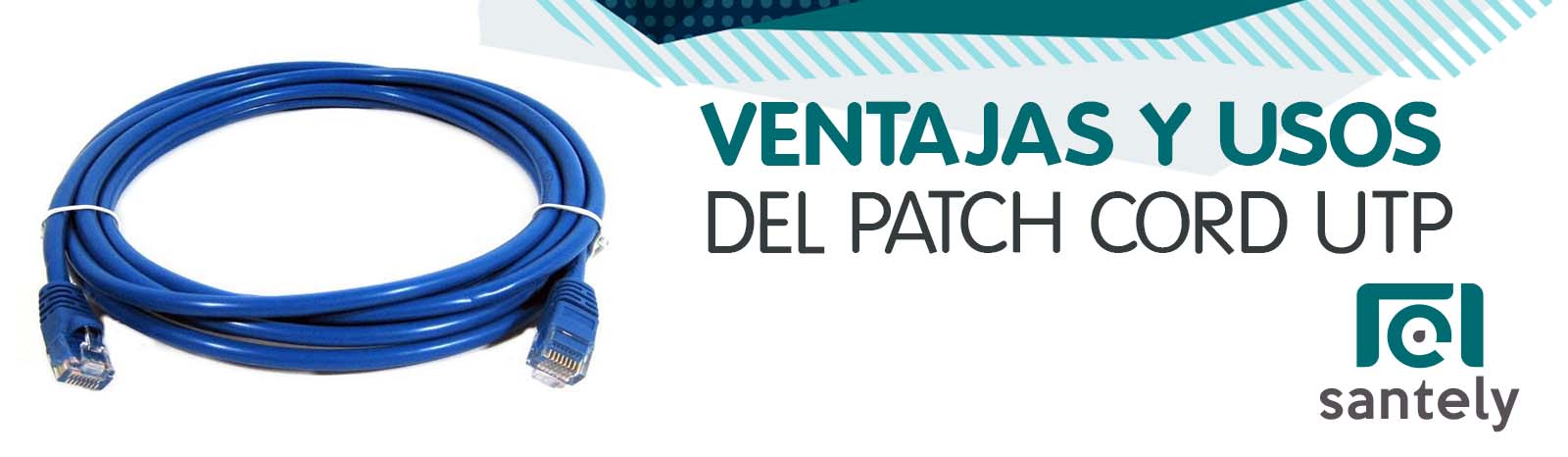 VENTAJAS Y USOS DEL PATCH CORD UTP