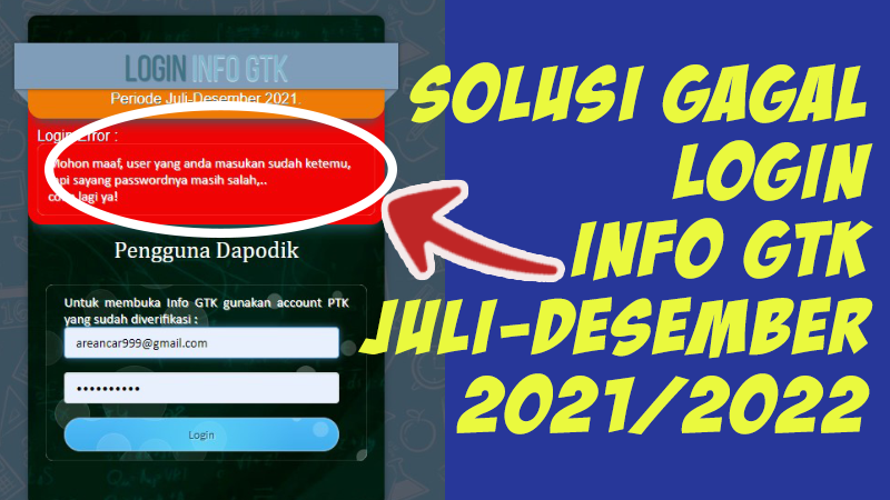 Solusi Gagal Login Info GTK Juli-Desember Semester 2 Tahun Pelajaran ...