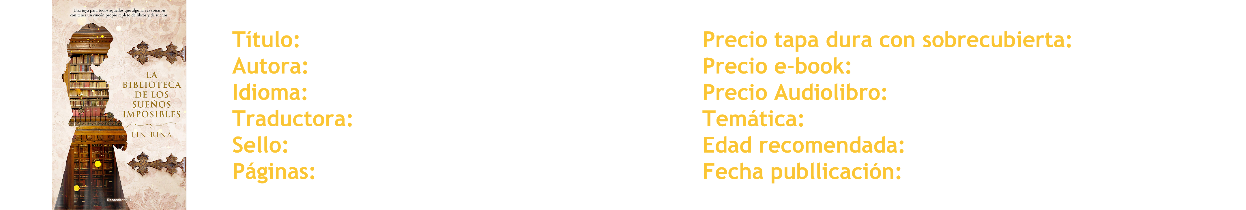 La Copela: LA BIBLIOTECA DE LOS SUEÑOS IMPOSIBLES | Lin Rina