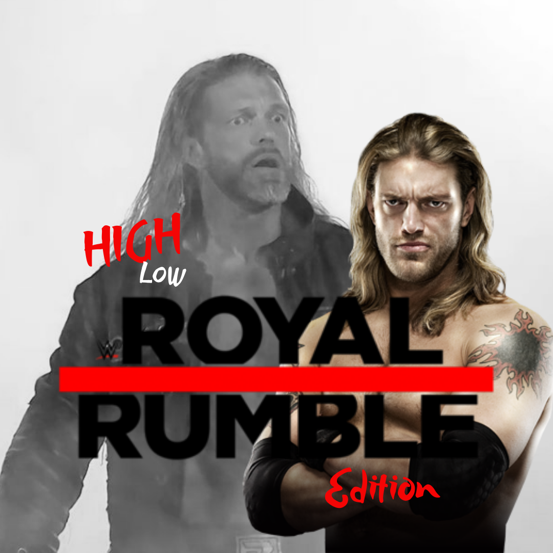 High/Low - Royal Rumble Edition