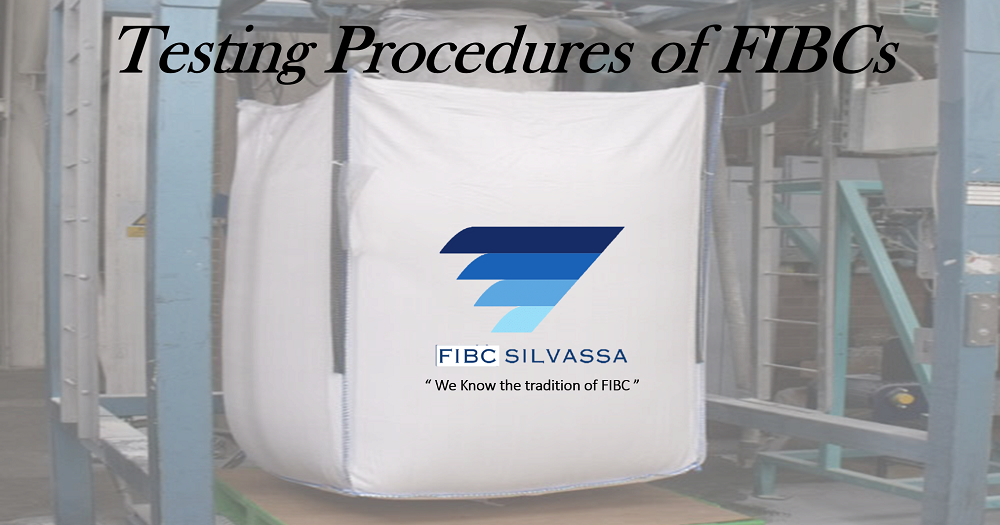 Testing Procedures of FIBCs