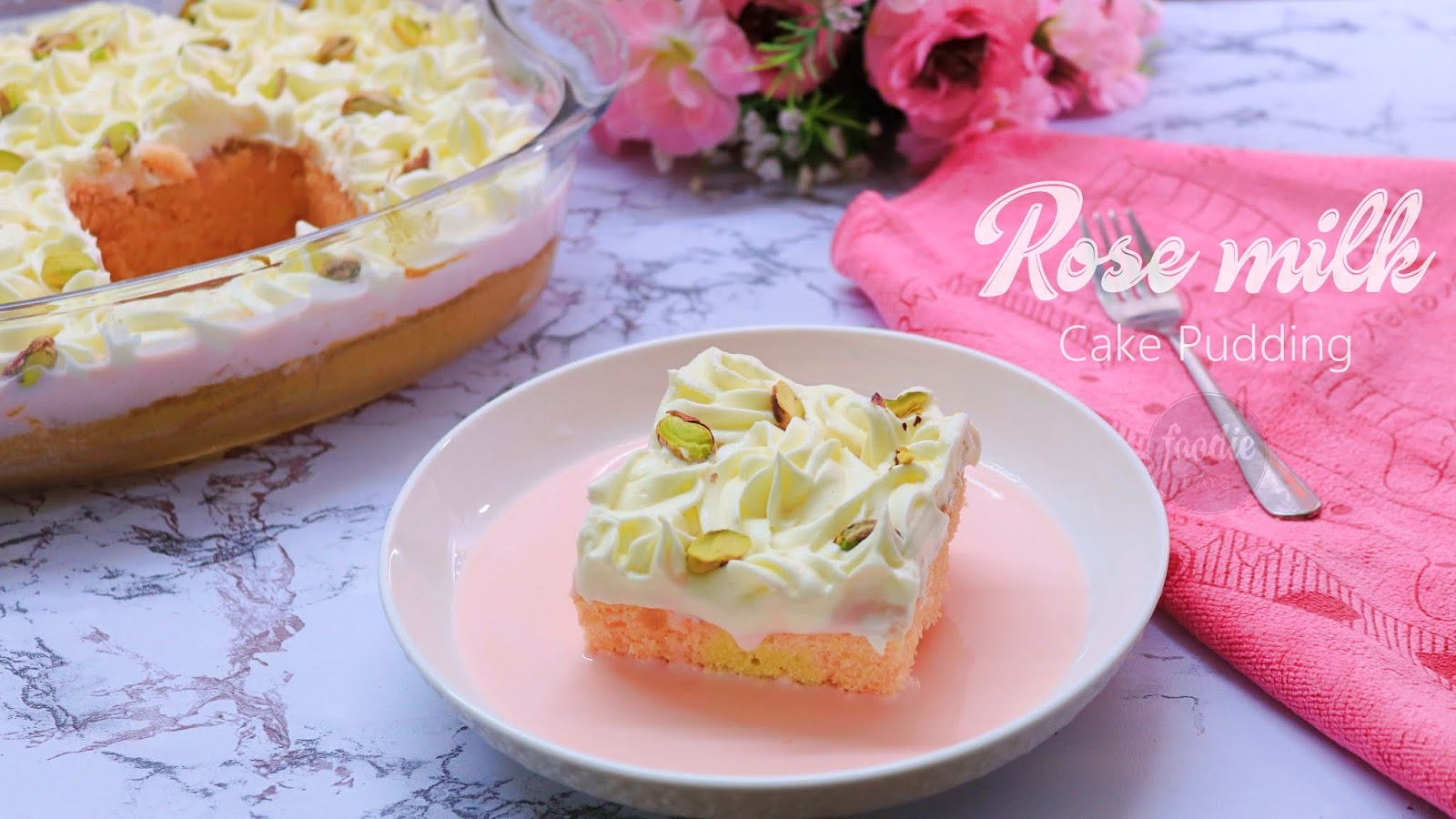 Rose milk cake | Rose Tres Leches Cake