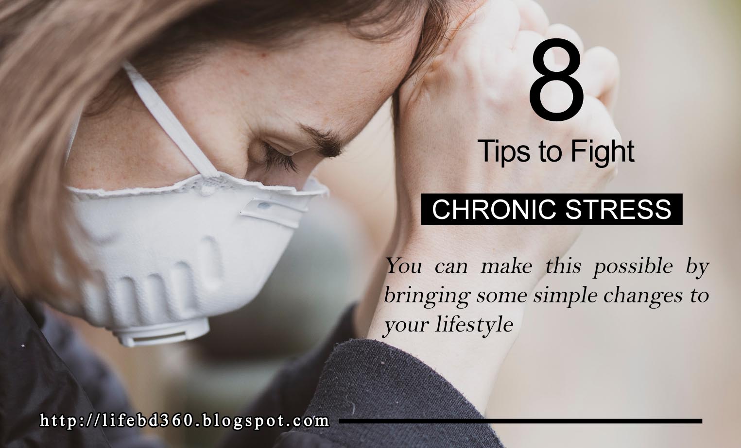 8 Tips to Fight Chronic Stress | Life in Bangladesh