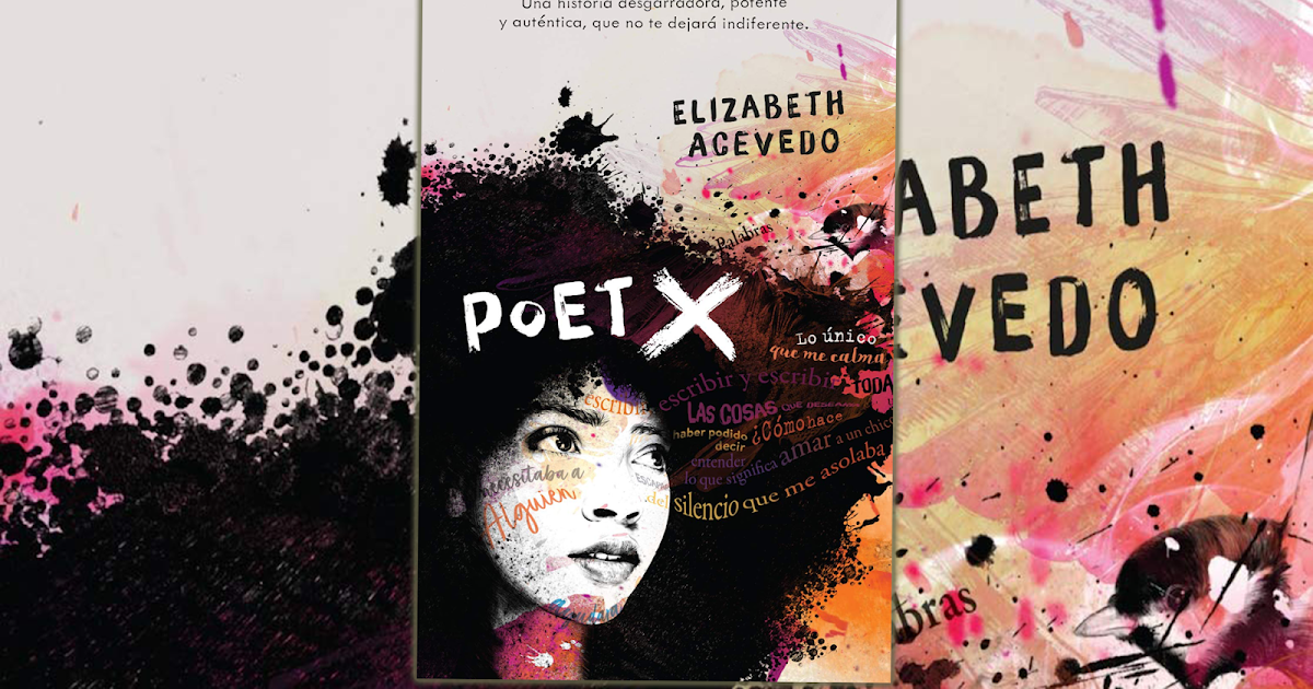 Reseña: ‘Poet X’, una joya más para la literatura juvenil | El ...