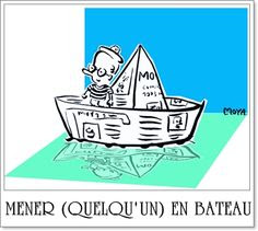 Comment ça se dit en français?: mener en bateau