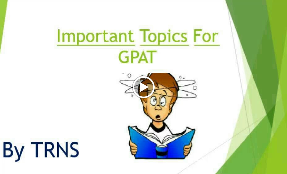 Important Topics for GPAT - The infinimum