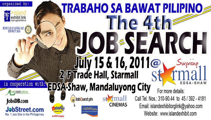TRABAHO SA BAWAT PILIPINO THE 4th JOB SEARCH JULY 15 & 16, 2011 ...